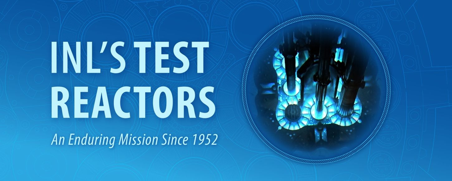 INL’s enduring mission: How high-flux thermal irradiation testing ...